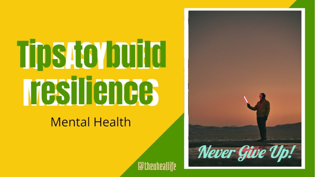 Tips to build resilience