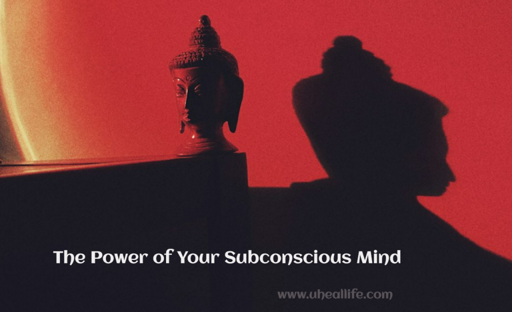 The Power of Your Subconscious Mind