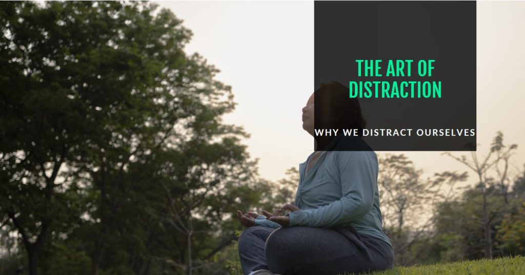 Why We Distract Ourselves: The Impact of Technology and Social Media